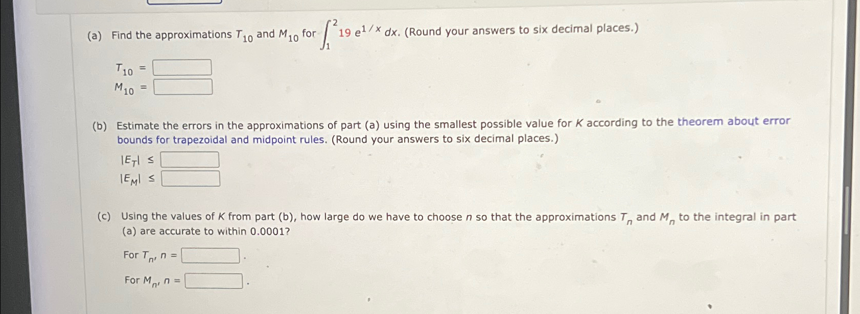 Solved (a) ﻿Find the approximations T10 ﻿and M10 ﻿for | Chegg.com