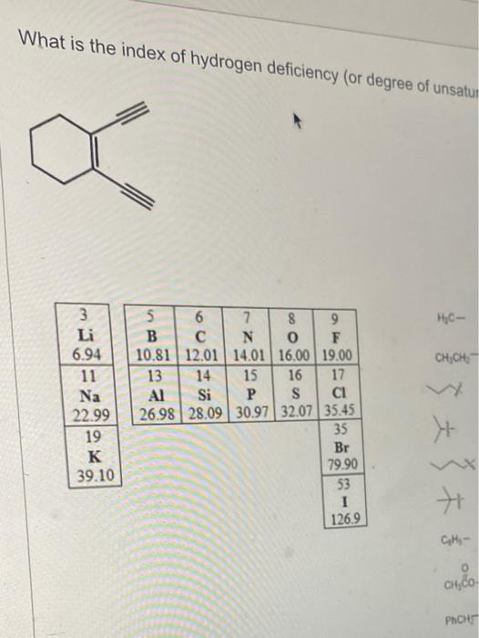 Solved What is the index of hydrogen deficiency (or degree | Chegg.com