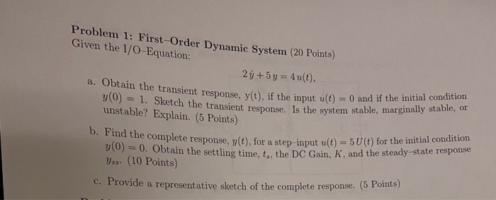 Solved Problem 1: First-Order Dynamic System (20 Points) | Chegg.com