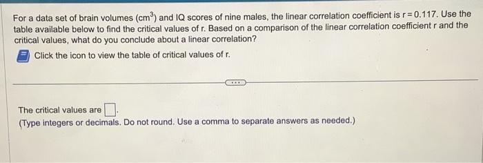 Solved For a data set of brain volumes (cm3) and IQ scores | Chegg.com