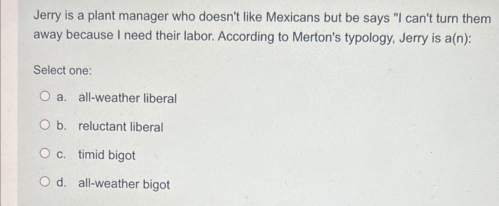 Solved Jerry is a plant manager who doesn't like Mexicans | Chegg.com