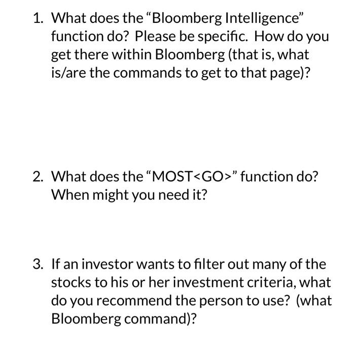 Solved 1. What does the "Bloomberg Intelligence" function | Chegg.com