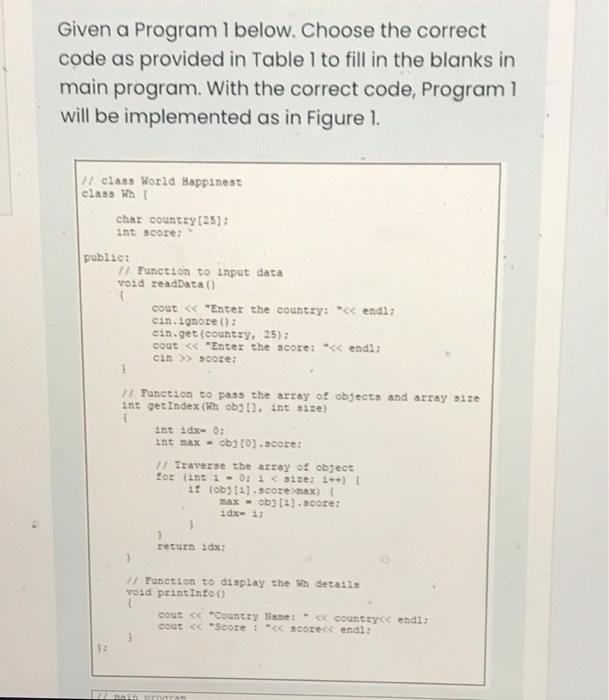 Solved Given a Program I below. Choose the correct code as | Chegg.com