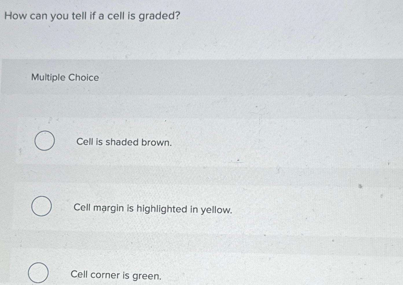 Solved How can you tell if a cell is graded?Multiple | Chegg.com