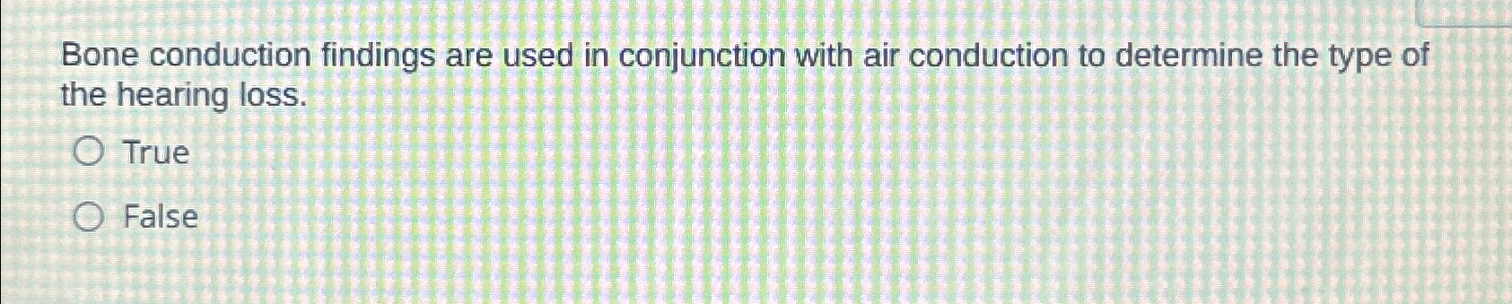 Solved Bone conduction findings are used in conjunction with | Chegg.com