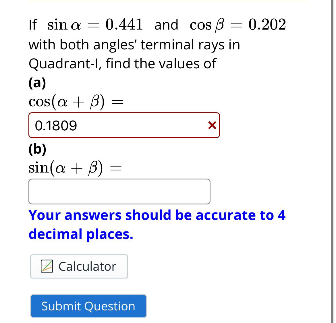 Solved If sinα=0.441 ﻿and cosβ=0.202 ﻿with both angles' | Chegg.com