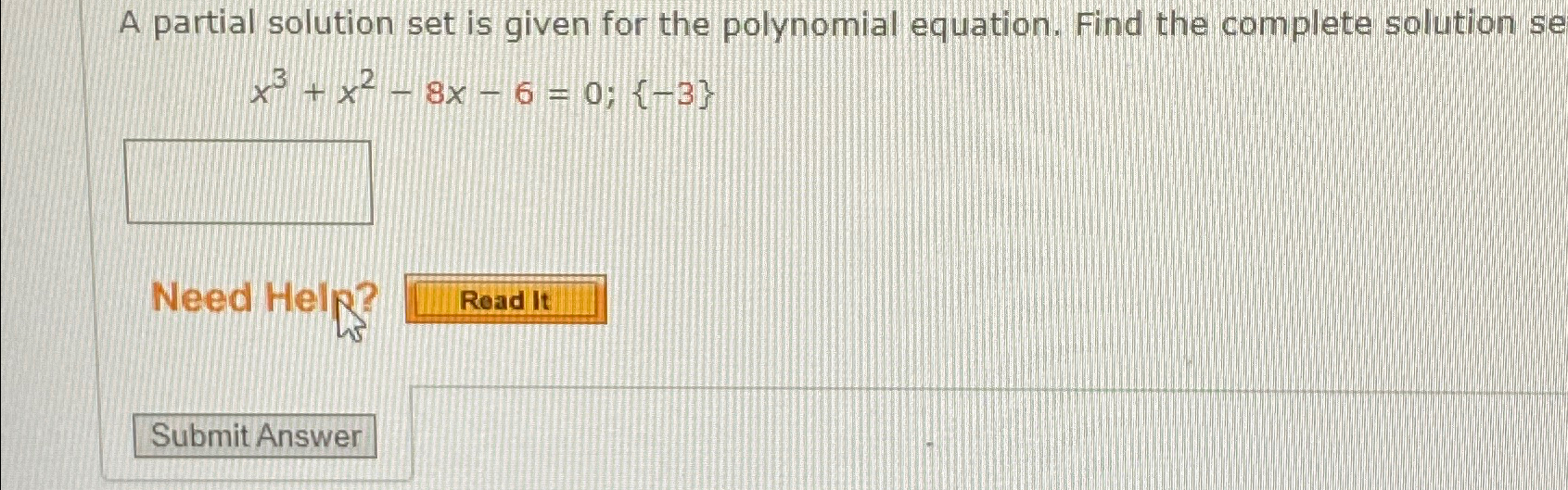Solved A partial solution set is given for the polynomial | Chegg.com