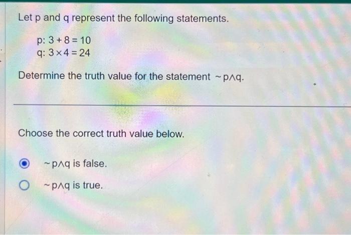 Solved Let p and q represent the following statements. | Chegg.com