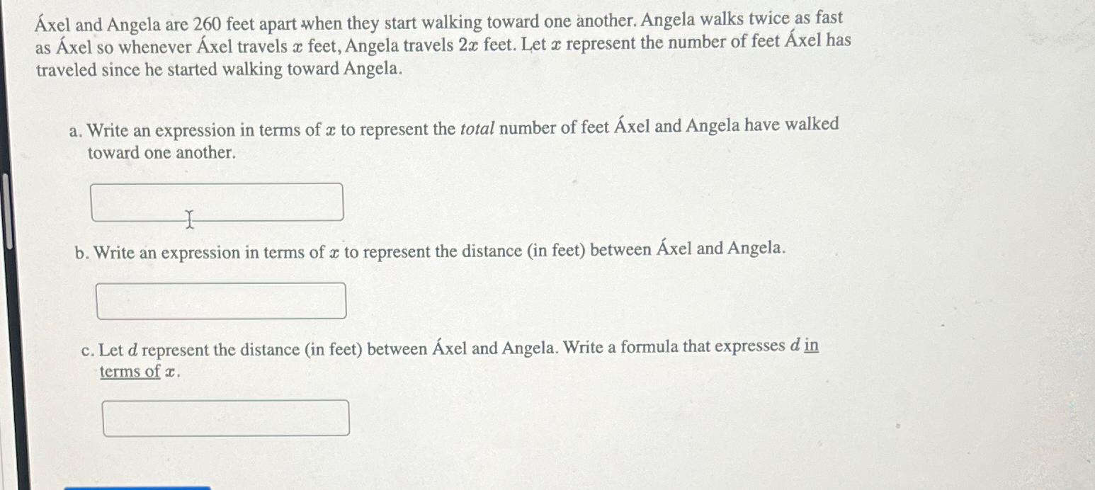 Solved Áxel and Angela are 260 ﻿feet apart when they start | Chegg.com