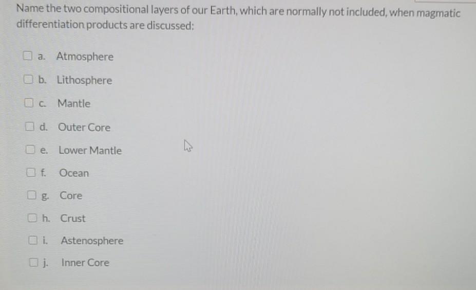 Solved Name the two compositional layers of our Earth, which | Chegg.com