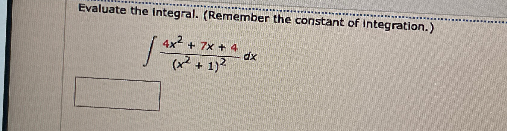 Solved Evaluate the integral. (Remember the constant of | Chegg.com