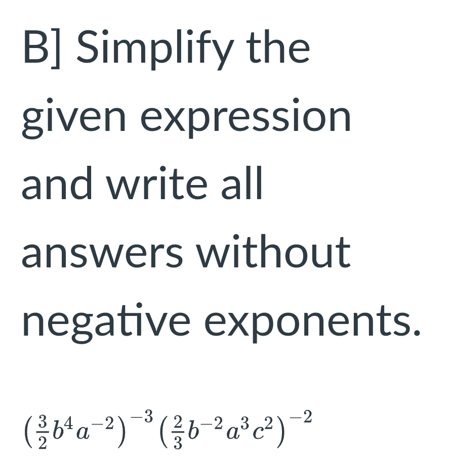 Solved B] ﻿Simplify the given expression and write all | Chegg.com