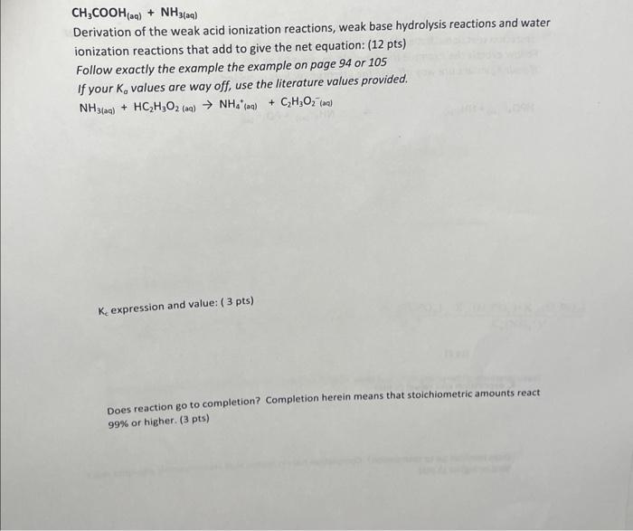 Solved CH3COOH(aq)+NH3 (aq) Derivation of the weak acid | Chegg.com