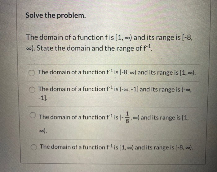 Solved Solve the problem. The domain of a function fis [1, | Chegg.com