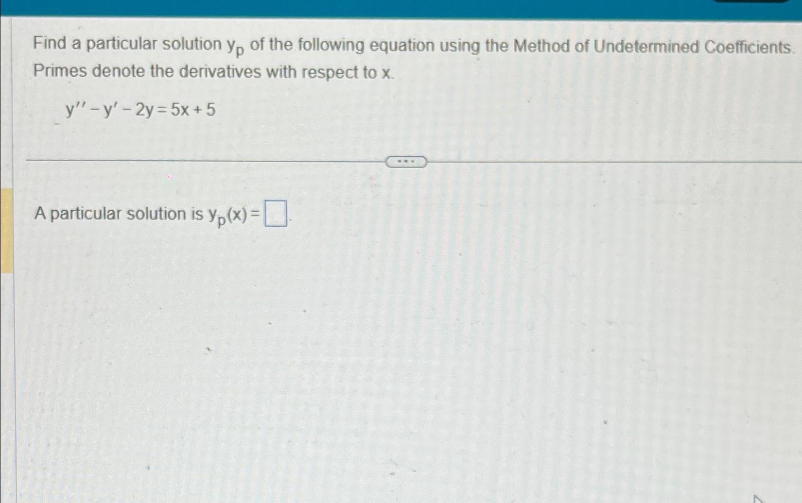 Solved Find a particular solution yp ﻿of the following | Chegg.com