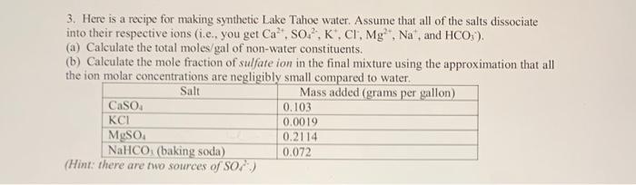 Solved 3. Here is a recipe for making synthetic Lake Tahoe | Chegg.com