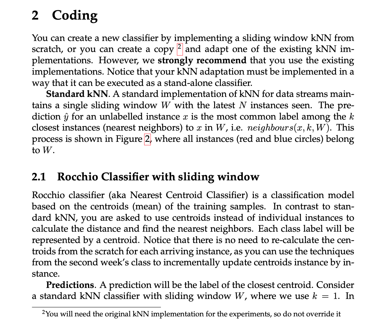 Solved 2 ﻿CodingYou can create a new classifier by | Chegg.com
