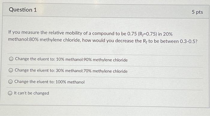 Solved Question 1 5 pts If you measure the relative mobility | Chegg.com
