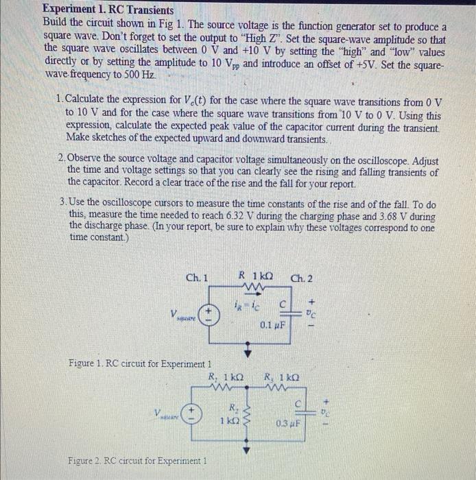 Solved Experiment 1. RC Transients Build the circuit shown | Chegg.com