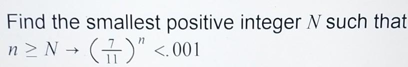 Solved Find the smallest positive integer N such that | Chegg.com