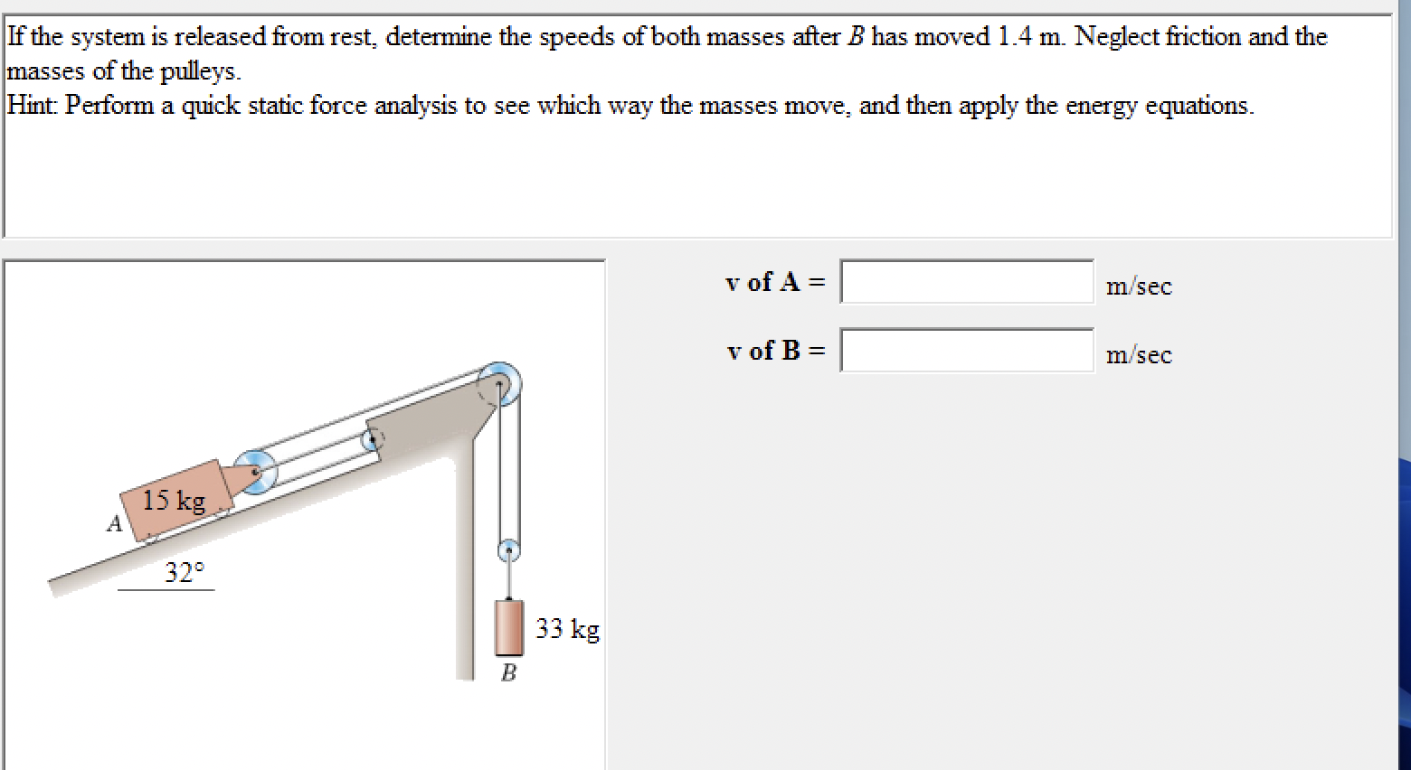 Solved If the system is released from rest, determine the | Chegg.com
