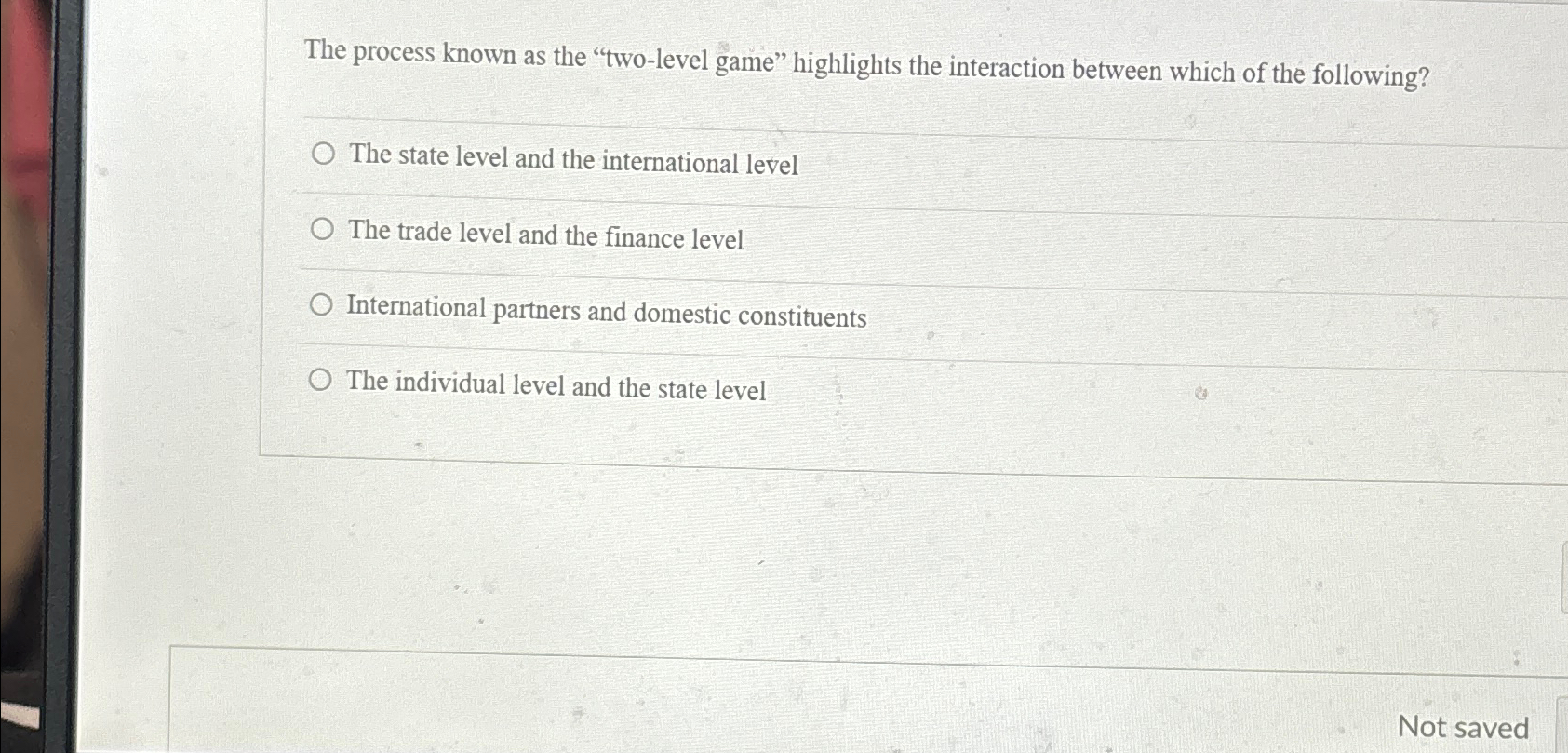 Solved The process known as the "two-level game" highlights | Chegg.com