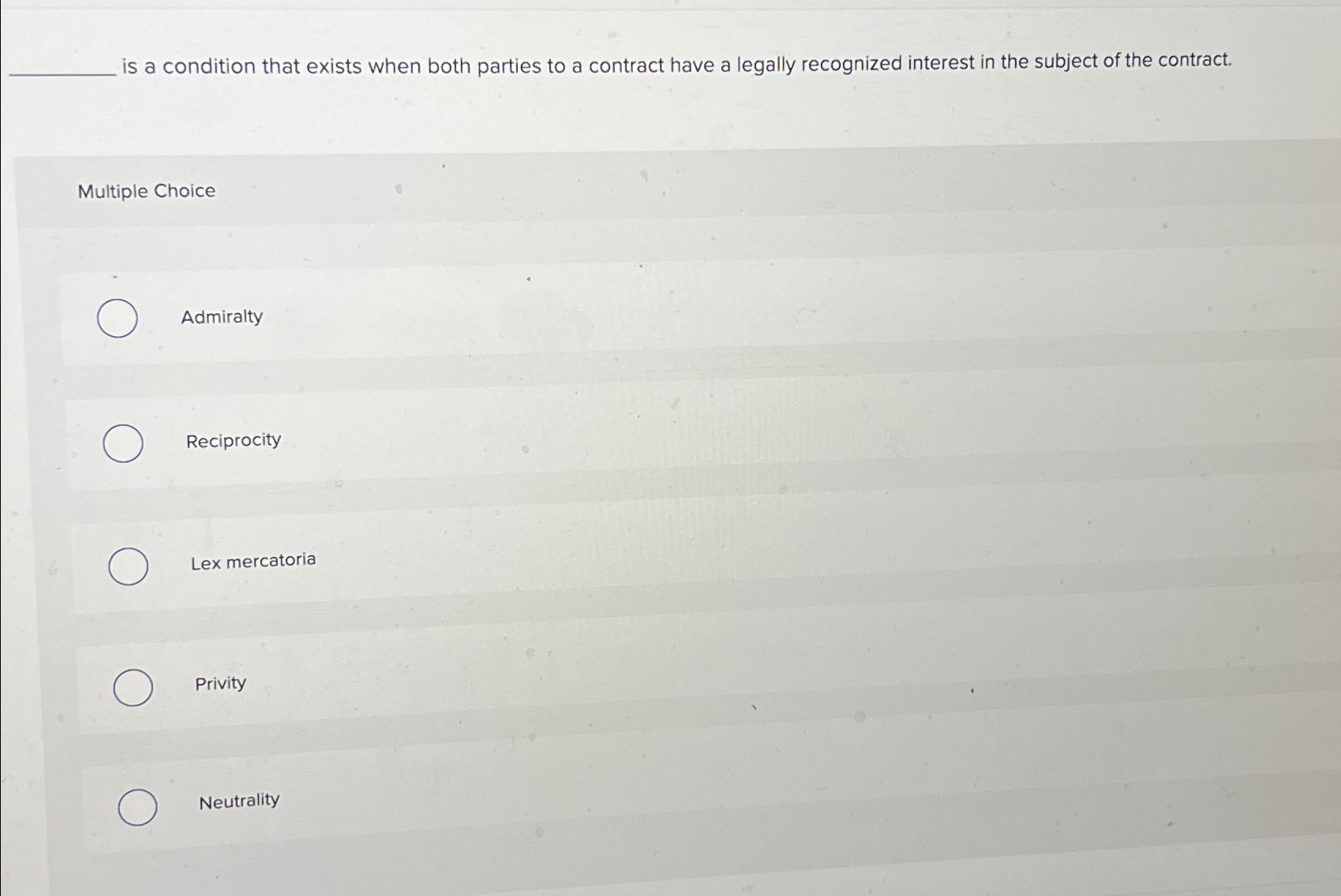 Solved is a condition that exists when both parties to a | Chegg.com