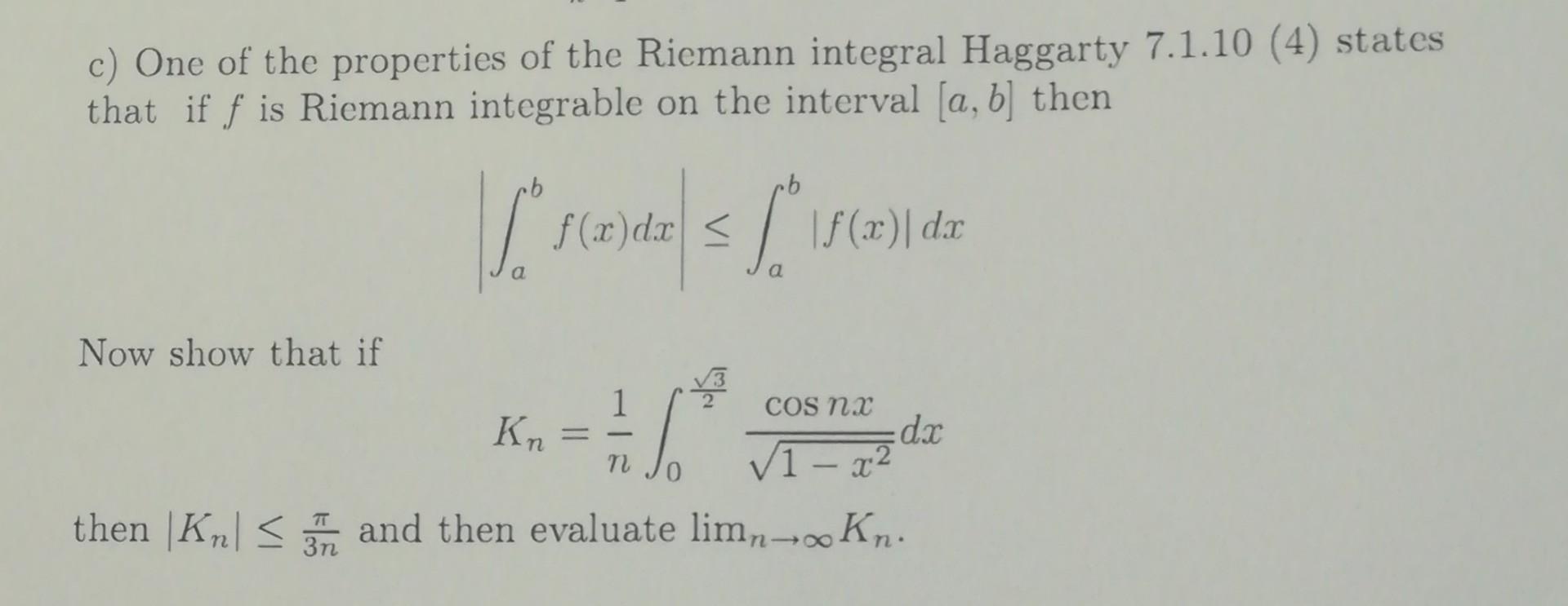 Solved c) One of the properties of the Riemann integral | Chegg.com
