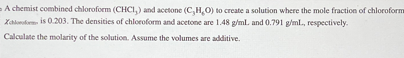 Solved A chemist combined chloroform (CHCl3) ﻿and acetone | Chegg.com