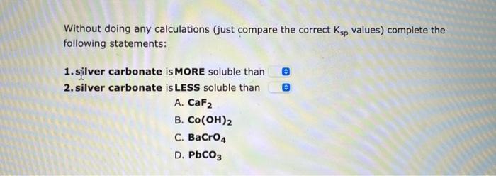 Solved Without doing any calculations (just compare the | Chegg.com
