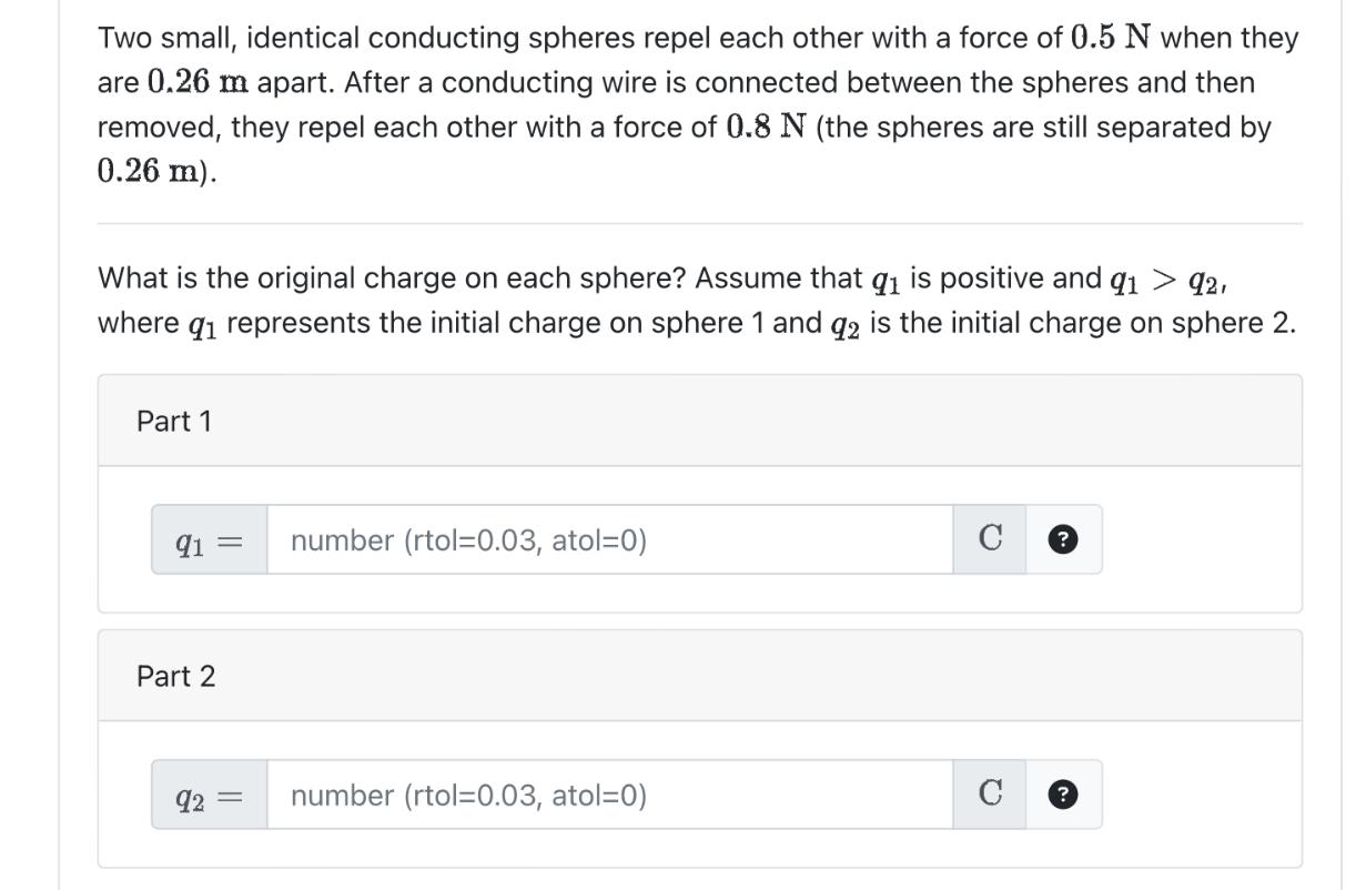 Solved Two small, identical conducting spheres repel each | Chegg.com