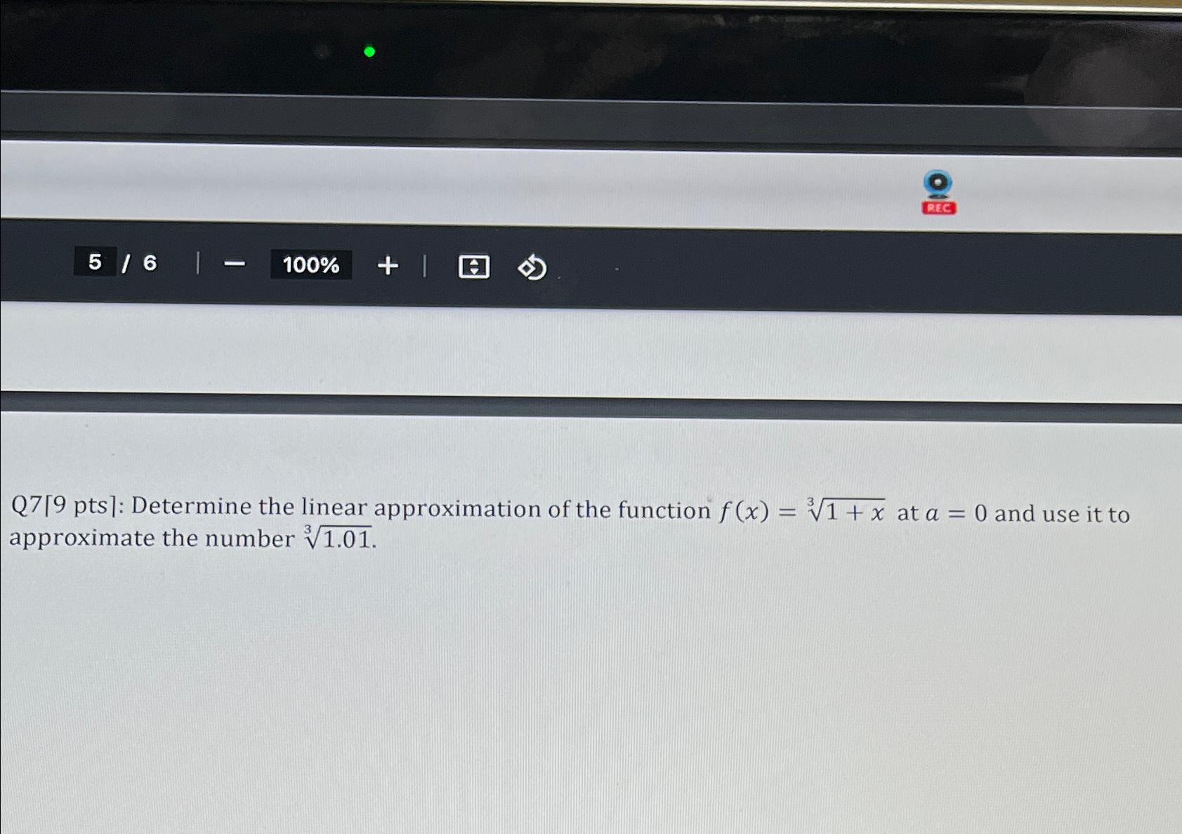 Solved 5 / 6Q7 9 ﻿pts]: Determine the linear approximation | Chegg.com