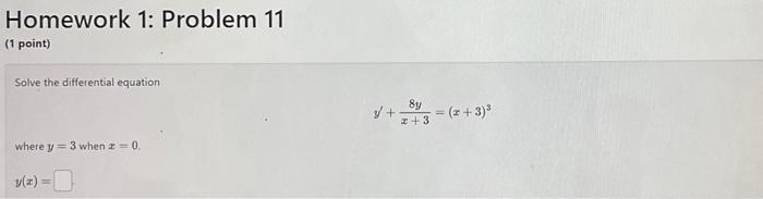 Solved Homework 1: Problem 11 (1 point) Solve the | Chegg.com