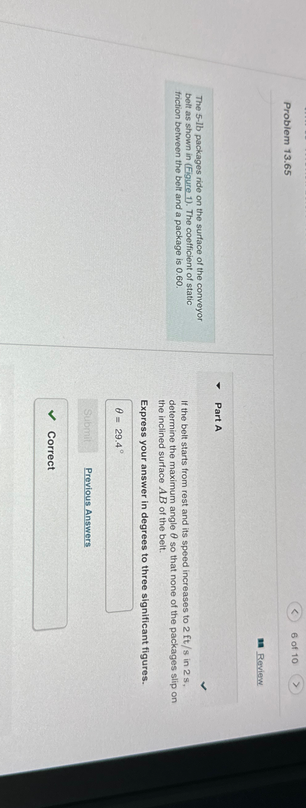Solved Problem 13.656 ﻿of 10The 5-lb packages ride on the | Chegg.com