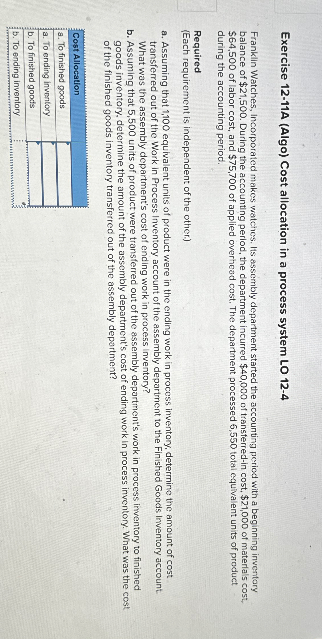 Solved Exercise 12-11A (Algo) ﻿Cost allocation in a process | Chegg.com