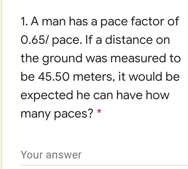 Solved 1. A man has a pace factor of 0.65/pace. If a | Chegg.com