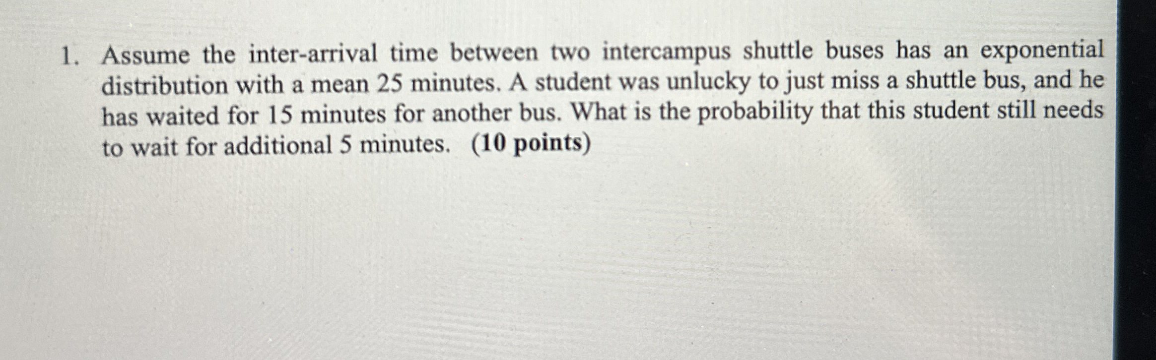 Solved by an EXPERT Assume the inter-arrival time between two intercampus | Chegg.com