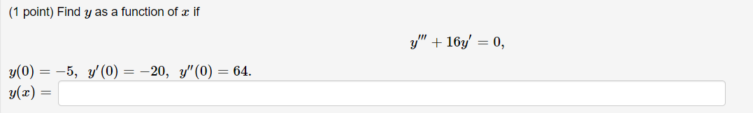 Solved (1 ﻿point) ﻿Find y ﻿as a function of x | Chegg.com