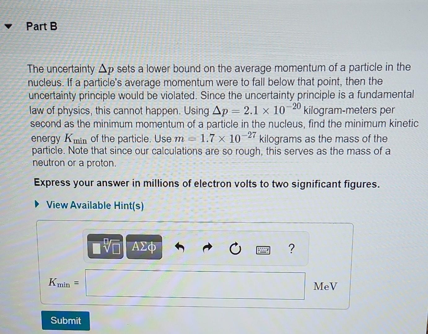Solved Part B 20 The uncertainty Ap sets a lower bound on | Chegg.com