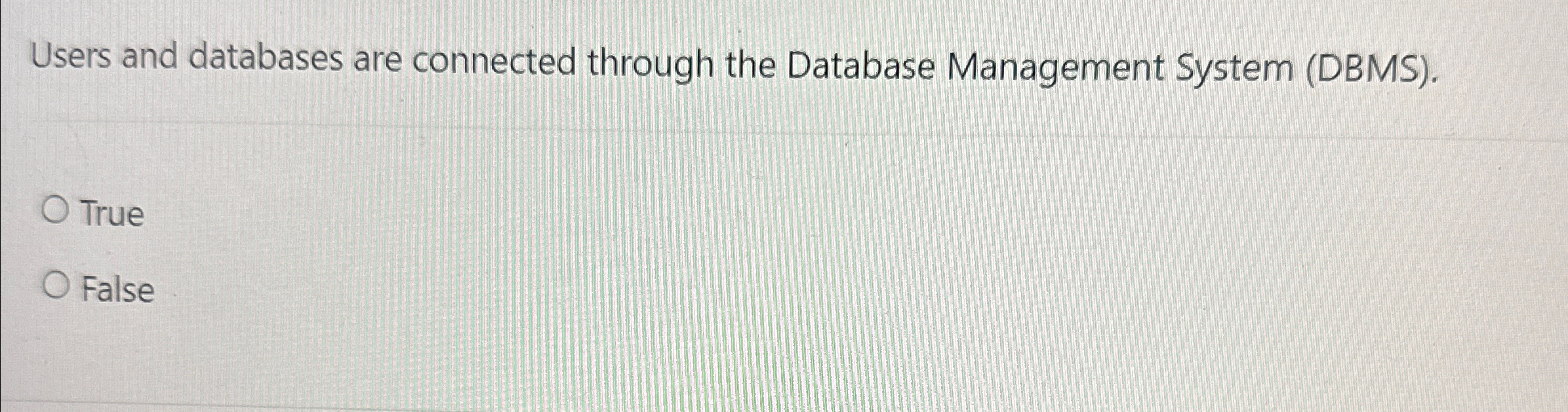 Solved Users and databases are connected through the | Chegg.com