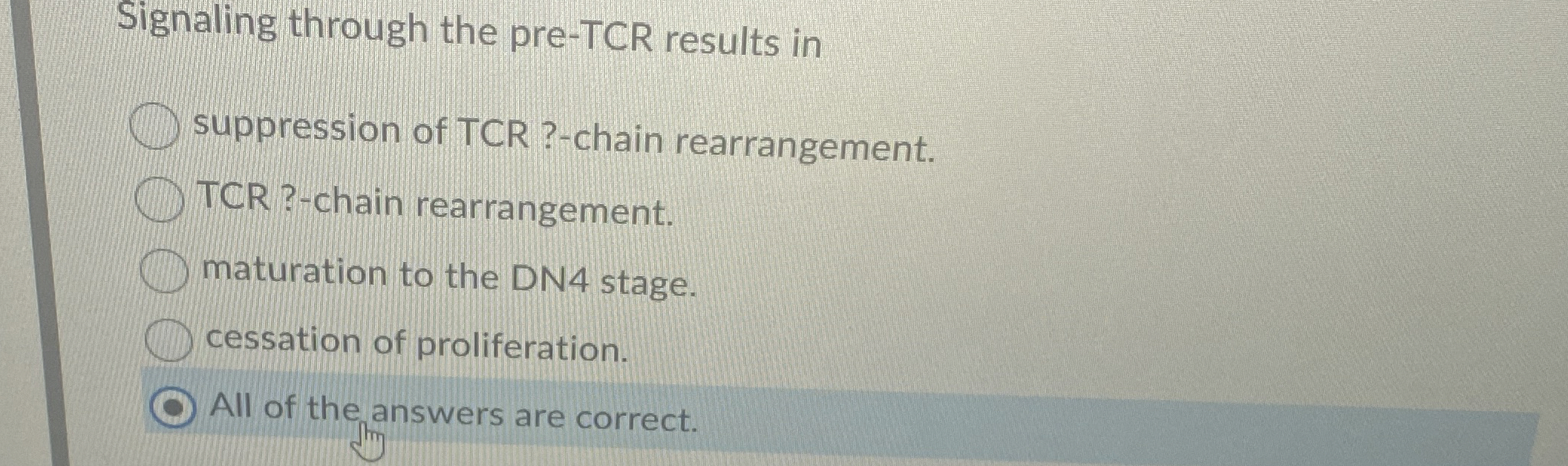 Solved Signaling through the pre-TCR results insuppression | Chegg.com