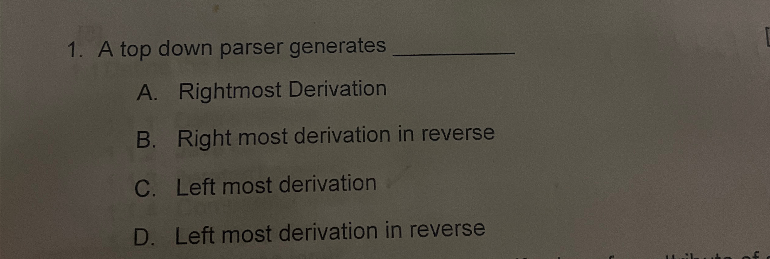 Solved A top down parser generates A. ﻿Rightmost | Chegg.com