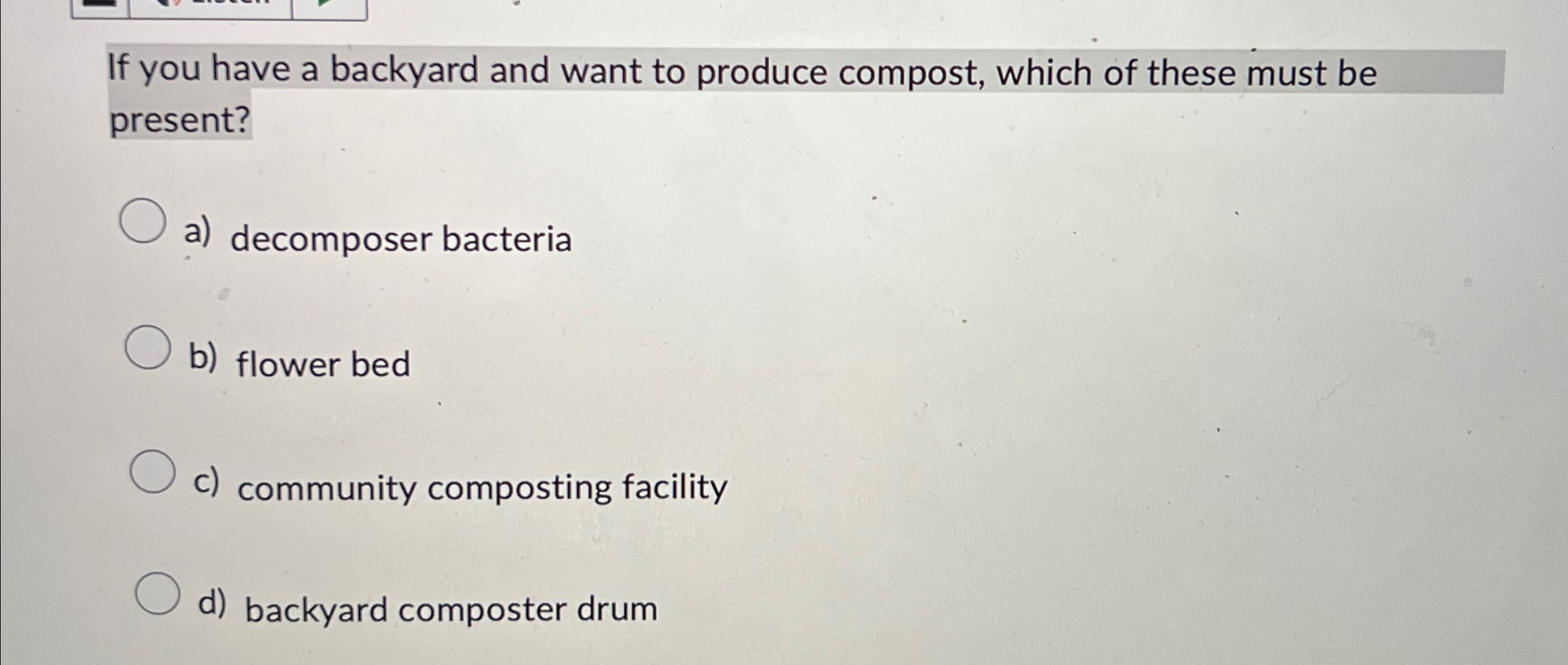 Solved If you have a backyard and want to produce compost, | Chegg.com