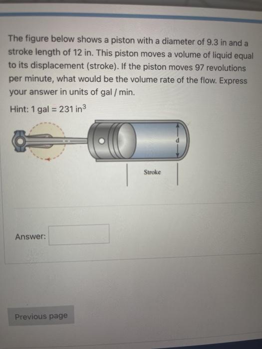 Solved The figure below shows a piston with a diameter of | Chegg.com