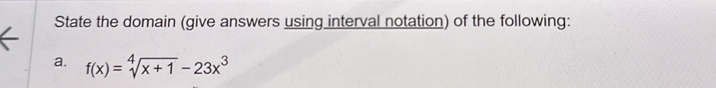 Solved State the domain (give answers using interval | Chegg.com