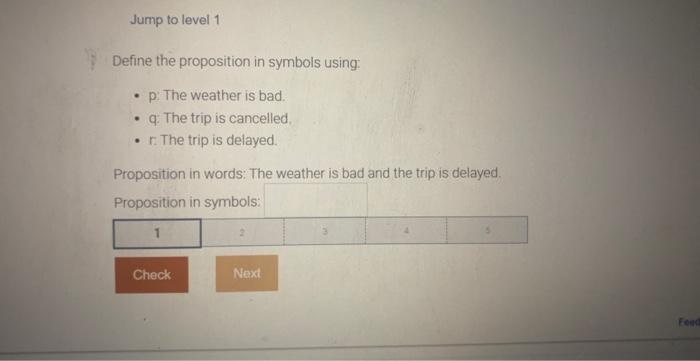 Solved Define the proposition in symbols using: - p: The | Chegg.com