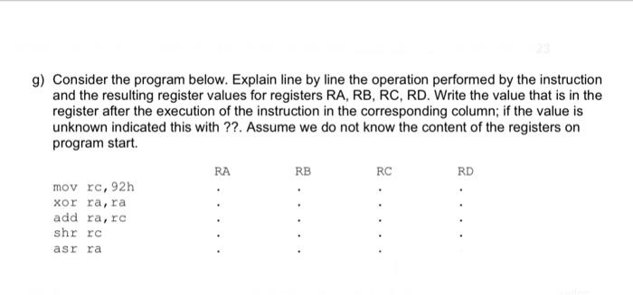 Solved g) Consider the program below. Explain line by line | Chegg.com