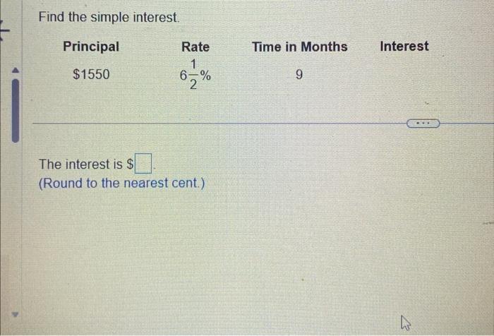 Solved Find the simple interest. The interest is $ (Round to | Chegg.com
