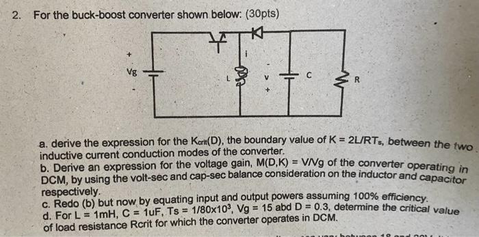 Solved 2. For the buck-boost converter shown below: (30pts) | Chegg.com