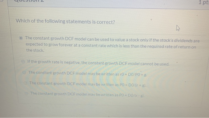 Solved QUELION 2 1pt: Which of the following statements is | Chegg.com